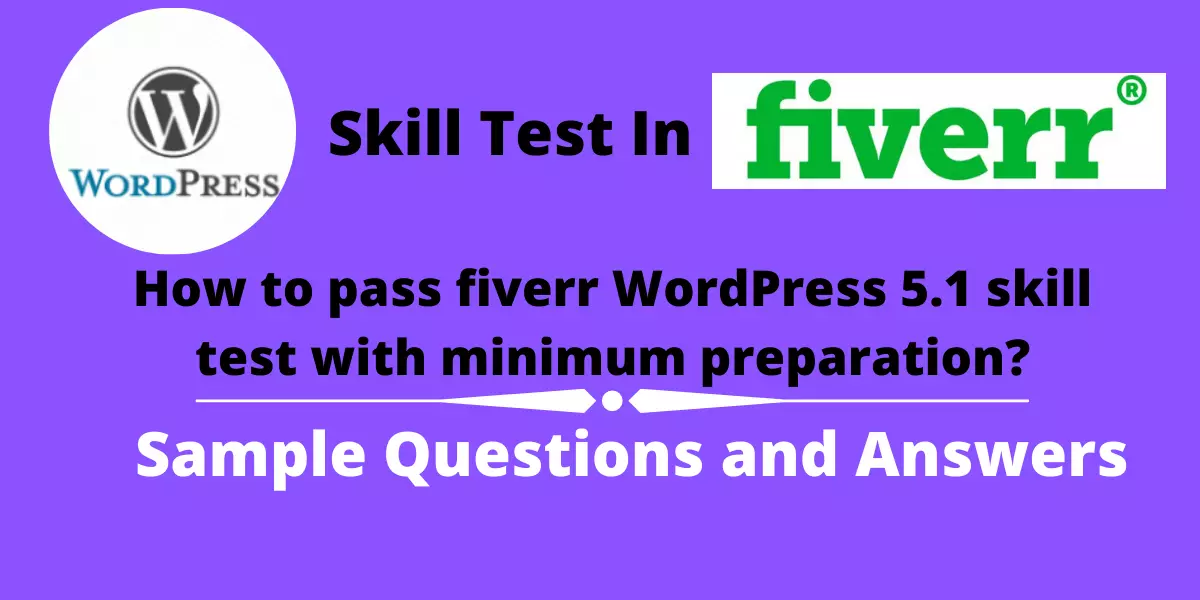 Fiverr WordPress test answers-2022